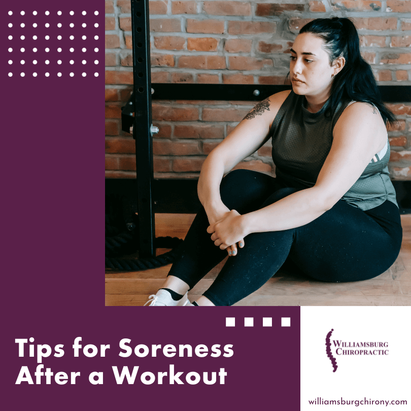 Tips for Soreness After a Workout — Williamsburg Chiropractic