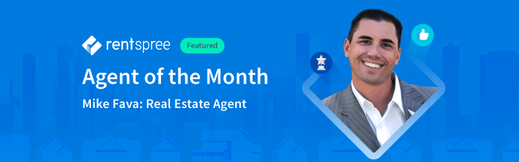 RentSpree honors Mike Fava as the October 2021 Featured Agent of the Month