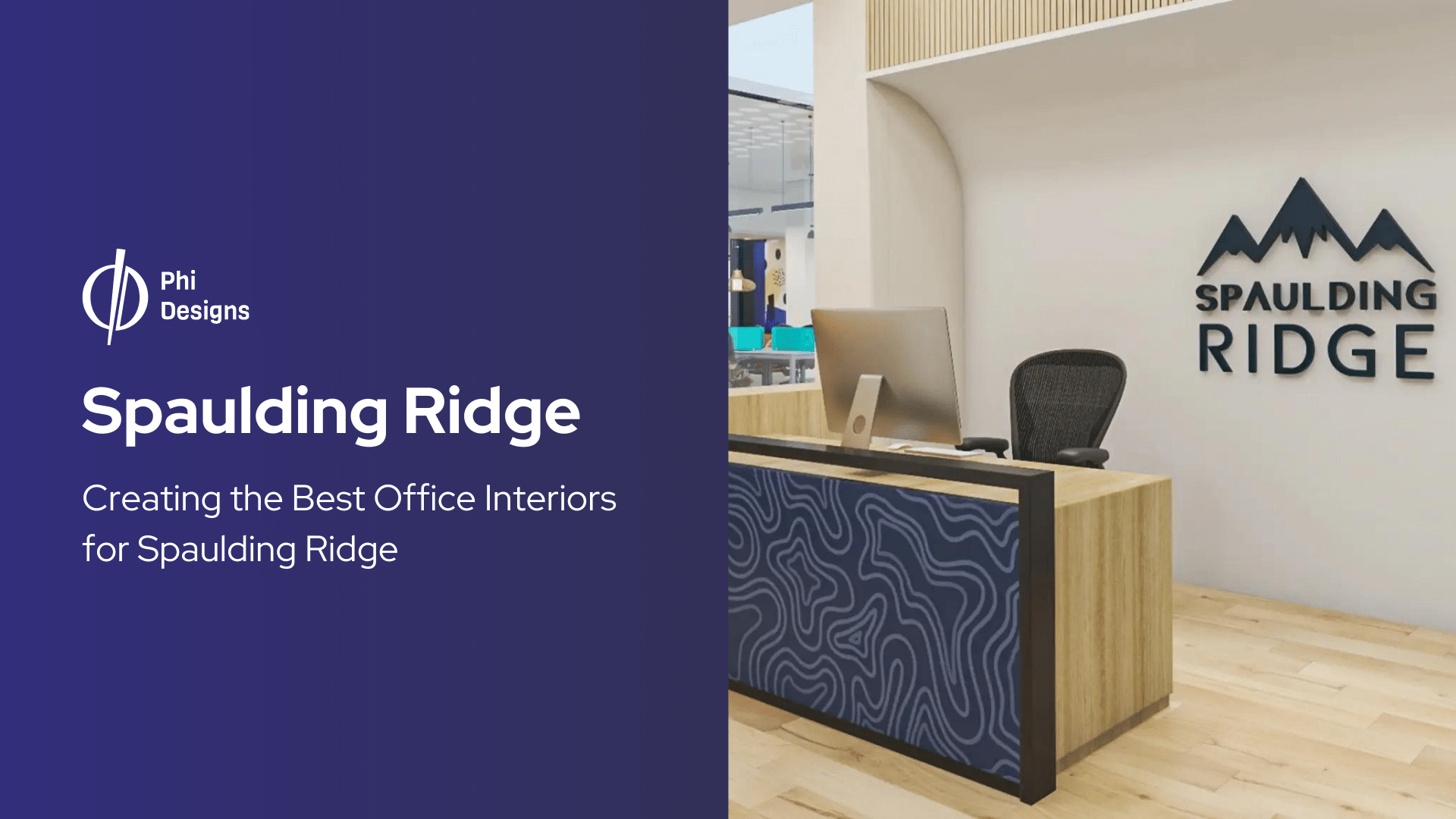 Creating the Best Office Interiors for Spaulding Ridge
