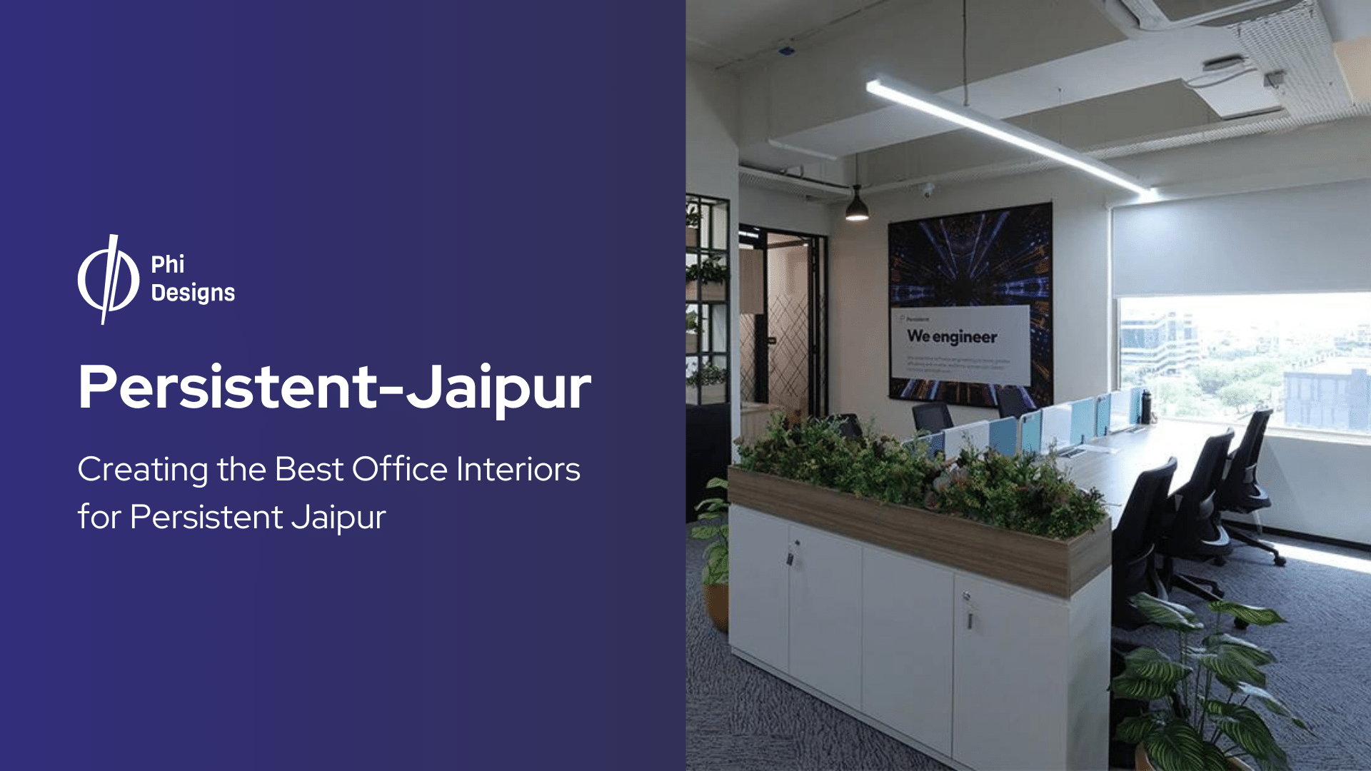 Creating the Best Office Interiors for Persistent Jaipur