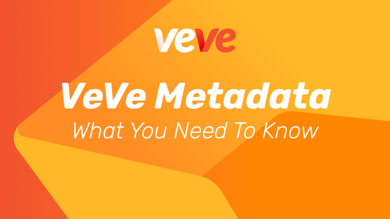 VeVe Metadata: What You Need To Know - VeVe Digital Collectibles