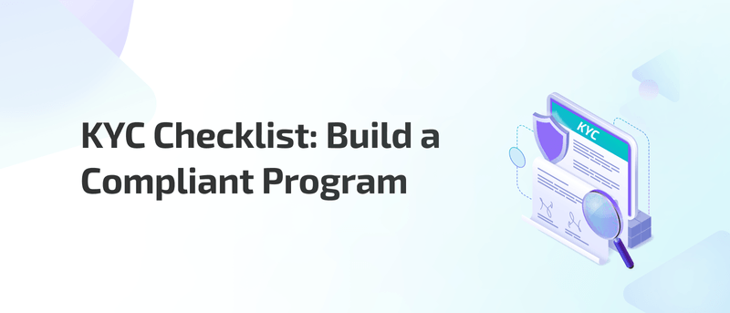 KYC Checklist: 3-Step Compliance Guide for Businesses (2024)