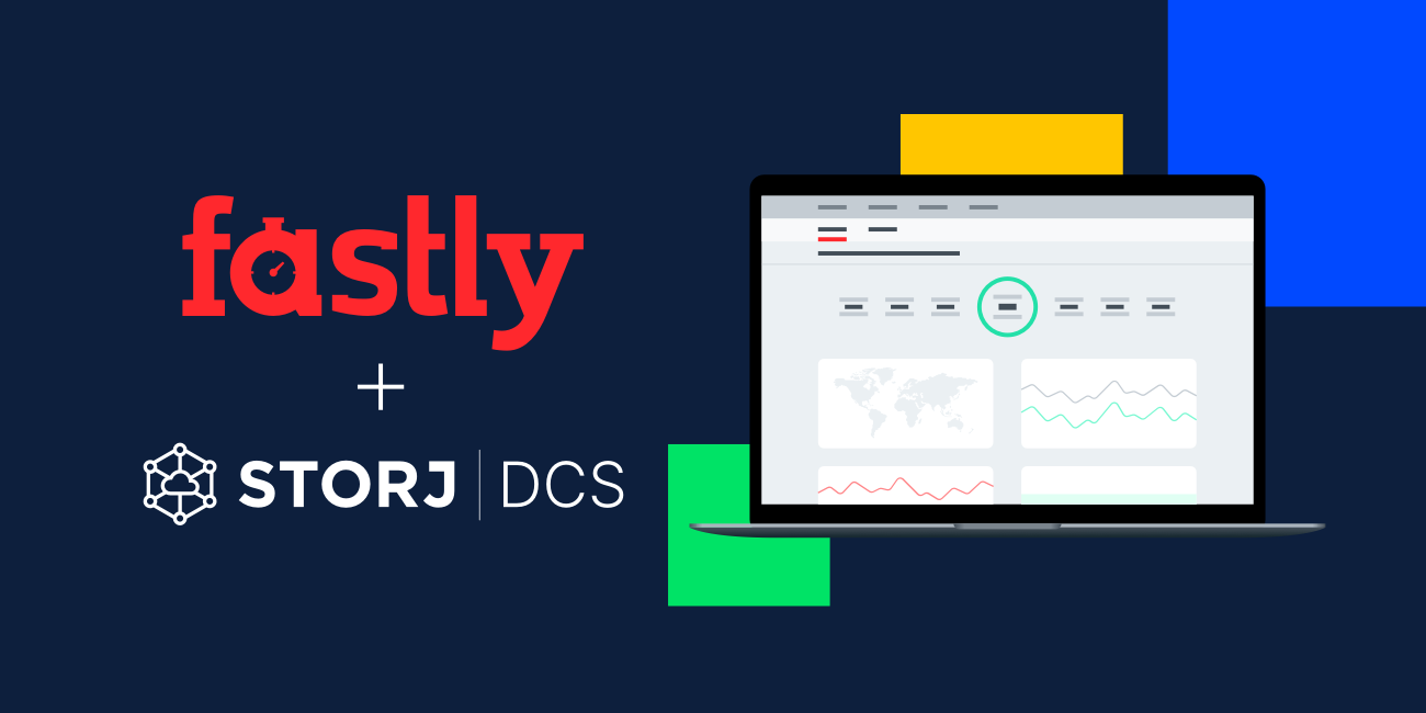 Get Edge-Based Compute, Security & Performance with Storj DCS + Fastly