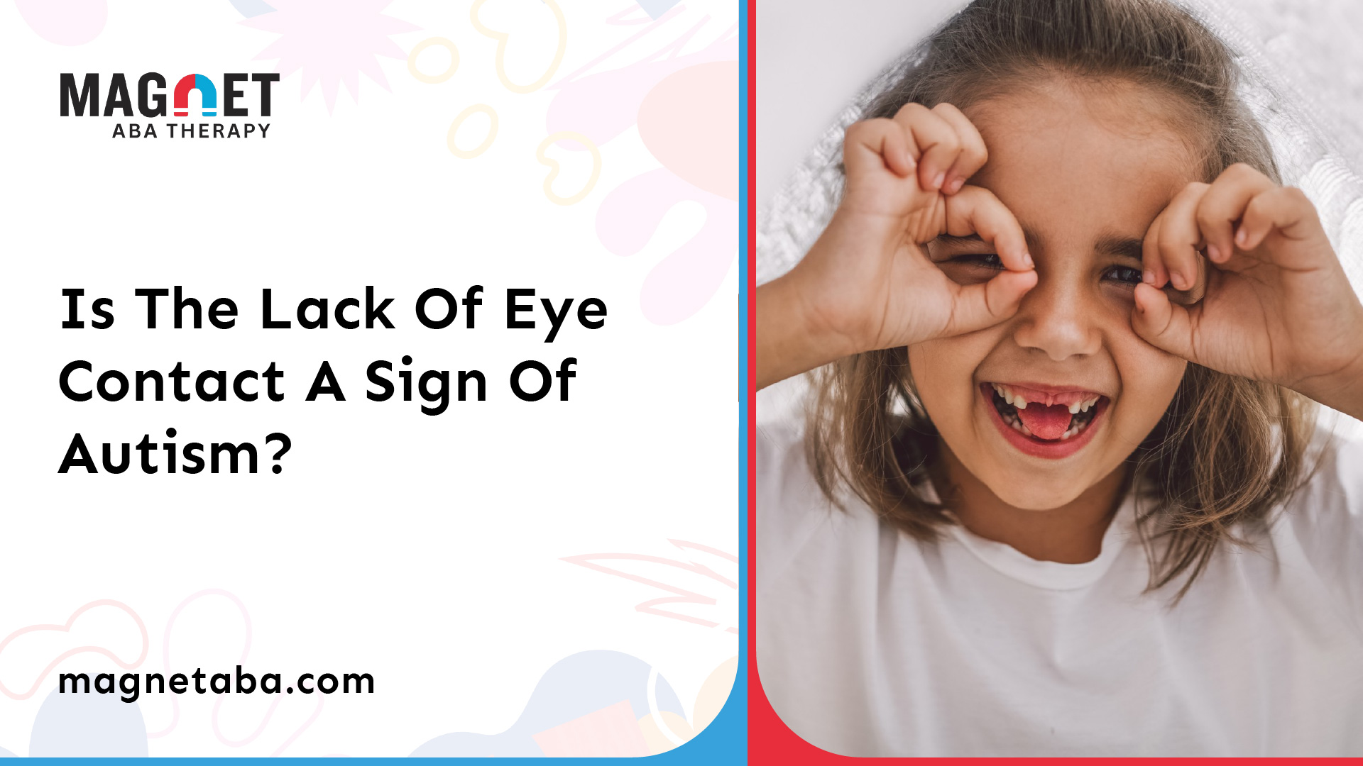 Is The Lack Of Eye Contact A Sign Of Autism?