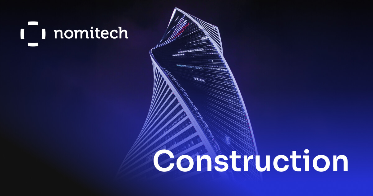 Solutions for the Construction Industry by Nomitech