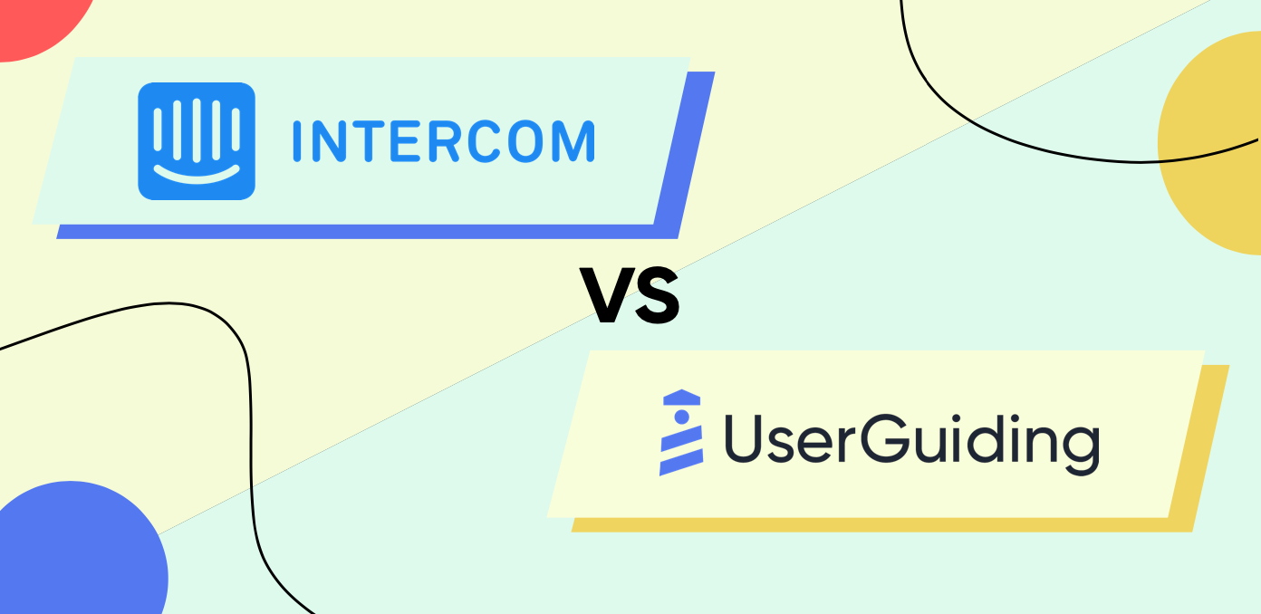 Intercom vs. UserGuiding 2024 Comparison