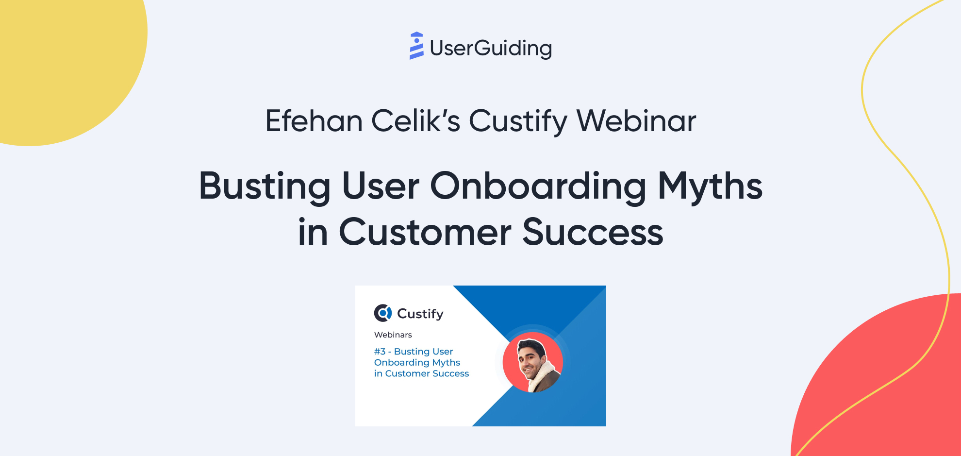 Busting User Onboarding Myths in Customer Success: Custify Webinar with ...