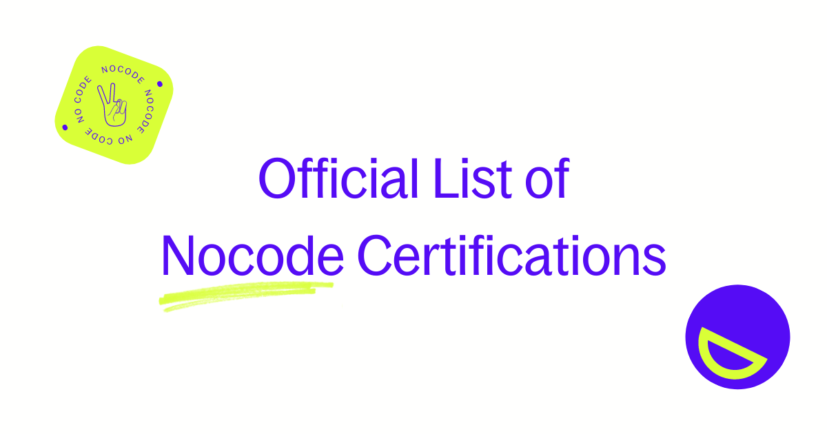 Certifications Outils Nocode : Notre liste exhaustive 2023