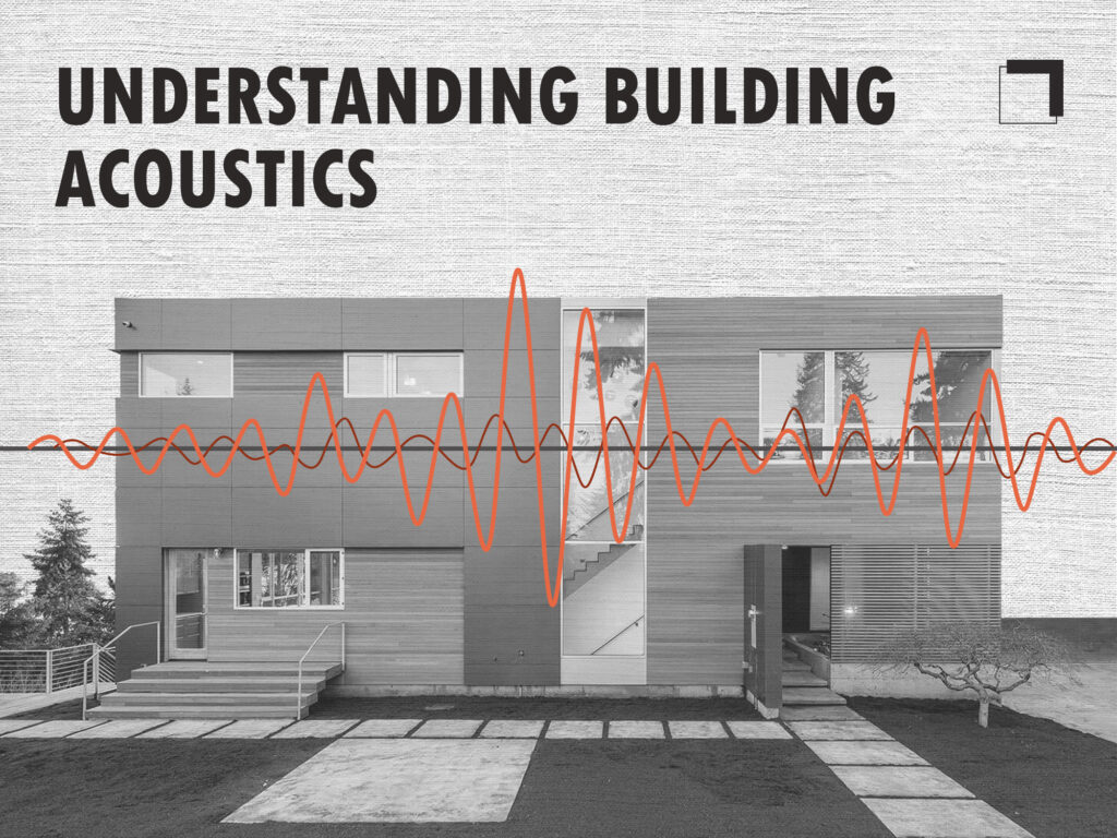 Understanding Building Acoustics Design - Sound Waves