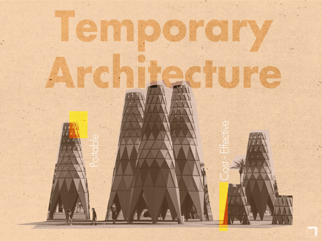 5 Types Of Temporary Architecture: Material, Construction, And Uses