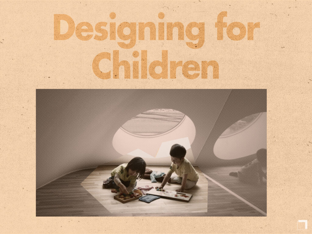 8 Child-Friendly Architecture Techniques