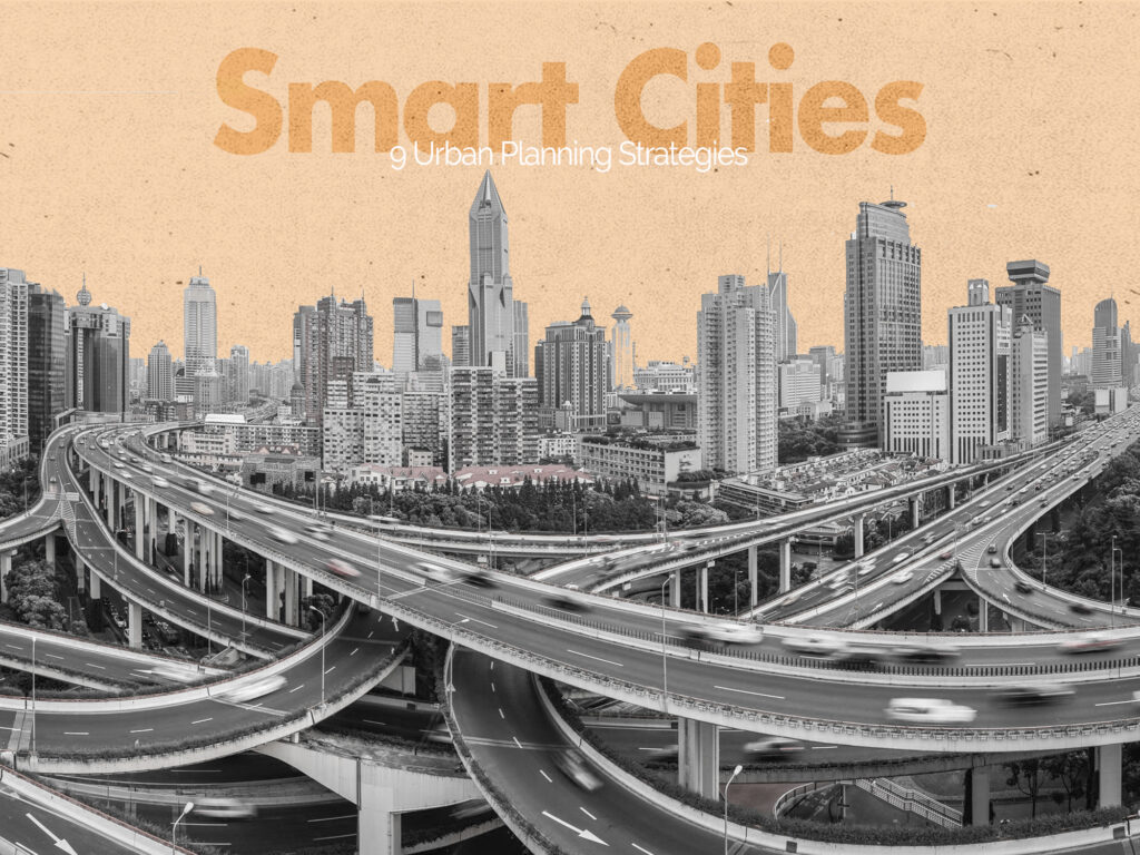 9 Architectural Design Strategies of Smart Cities