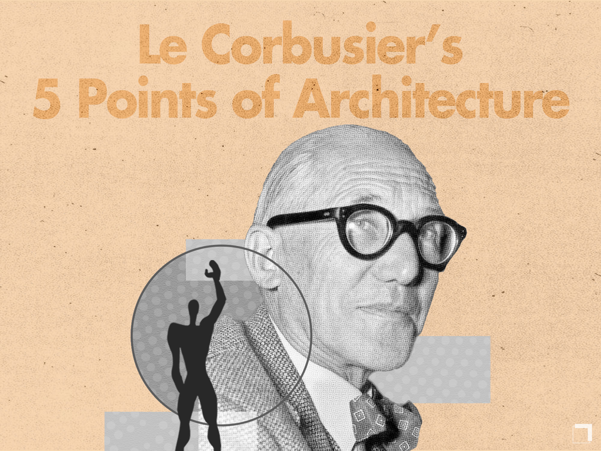 Le Corbusier - 5 Points of Architecture and Projects
