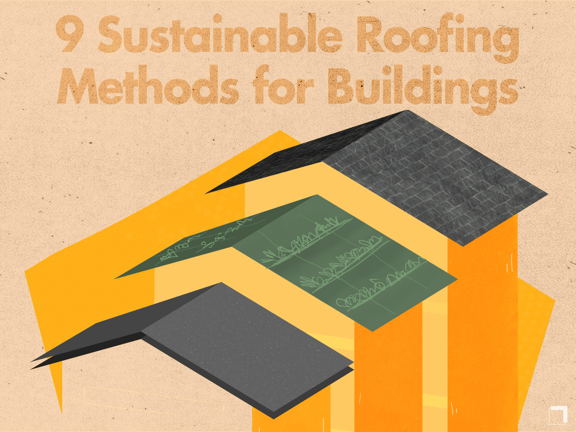 9 Sustainable Roofing Methods For Your Building Design