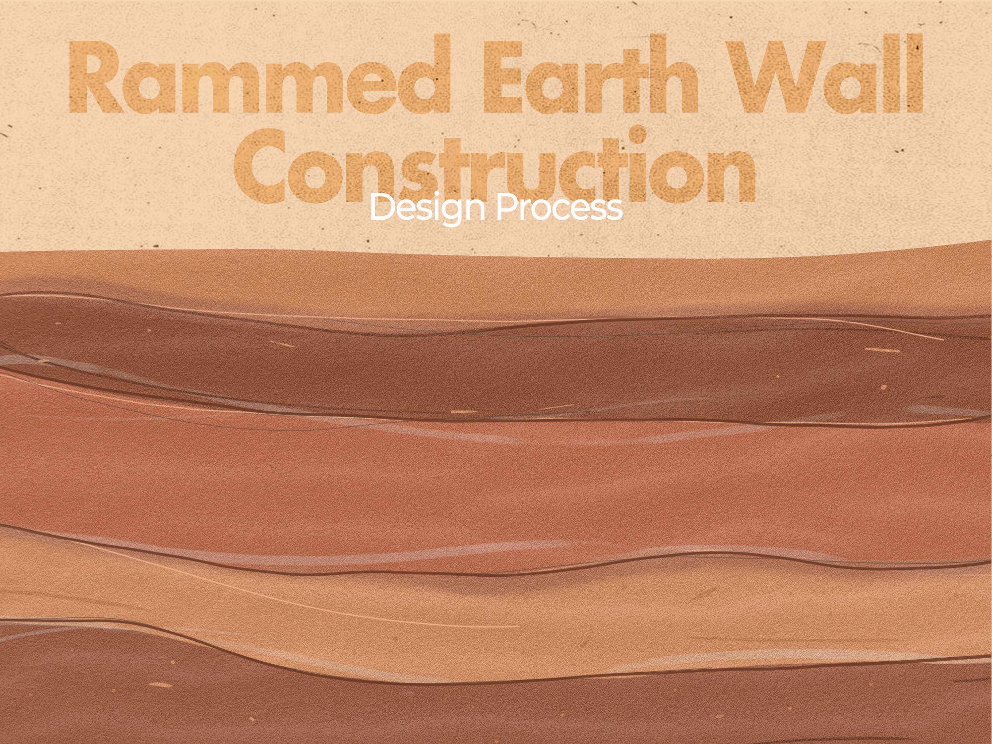 Rammed Earth Wall Construction - Sustainable Material