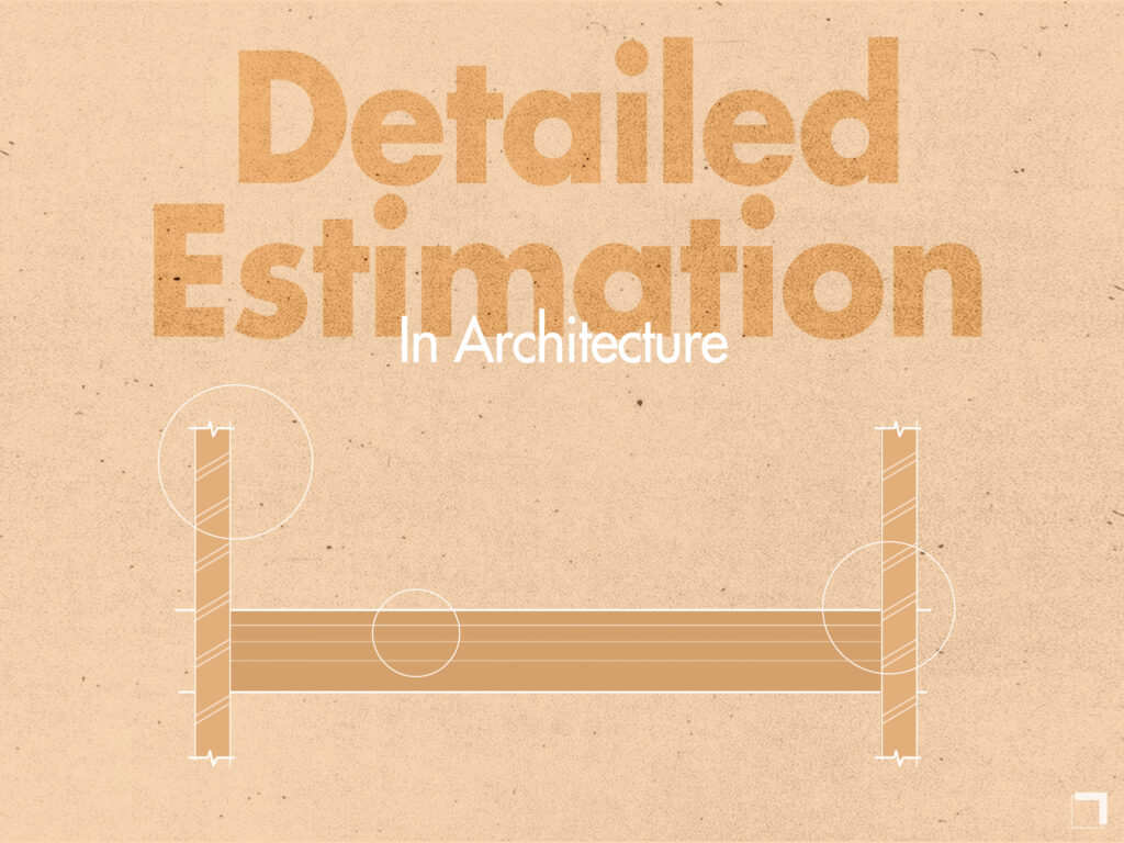 Basics Of Calculating Detailed Estimate For Buildings