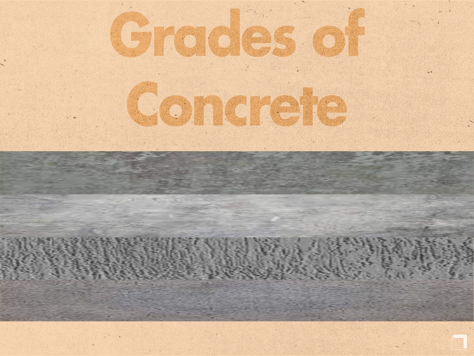 Grades of Concrete| Types, Ratios and Applications