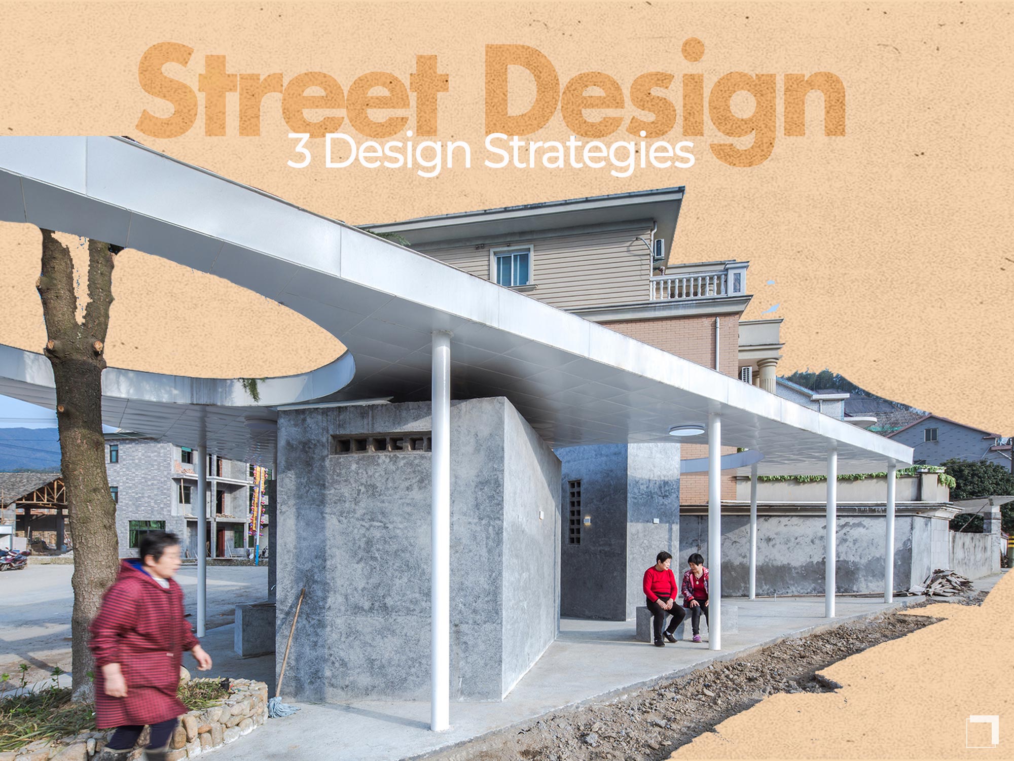 3 Interesting Design Strategies of Streets in Architecture