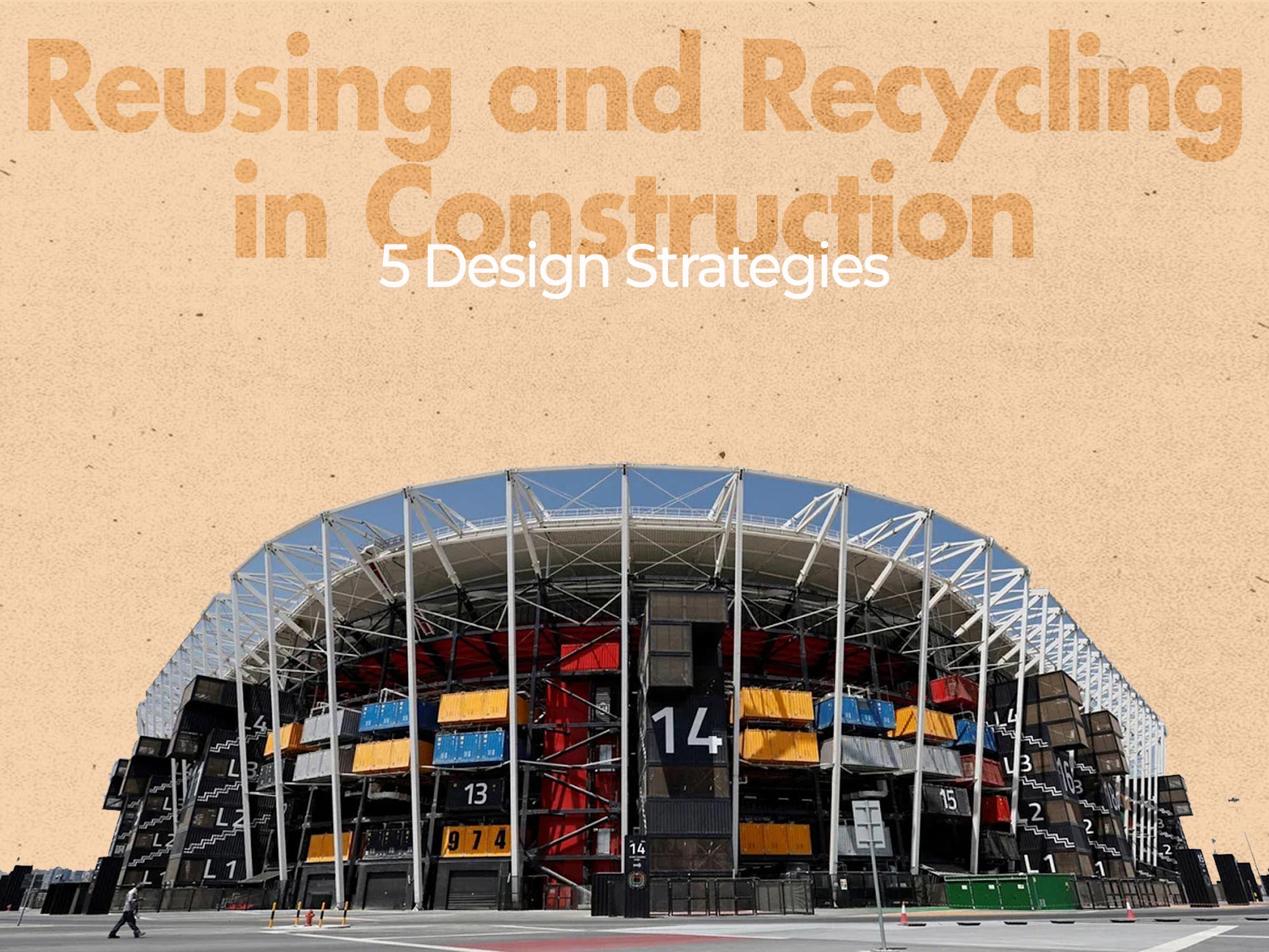 Reusing and Recycling in Construction and Architecture