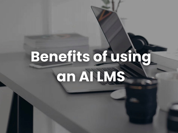 Top benefits of using an AI LMS | Coursebox AI