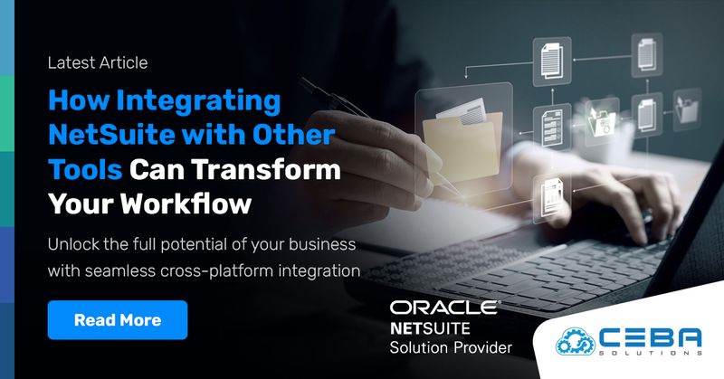 How Integrating NetSuite with Other Tools Can Transform Your Business ...