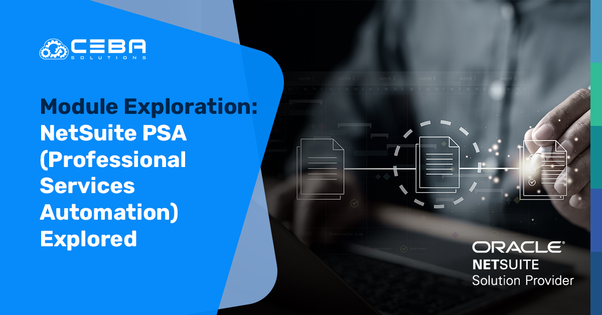 Module Exploration: NetSuite PSA (Professional Services Automation ...