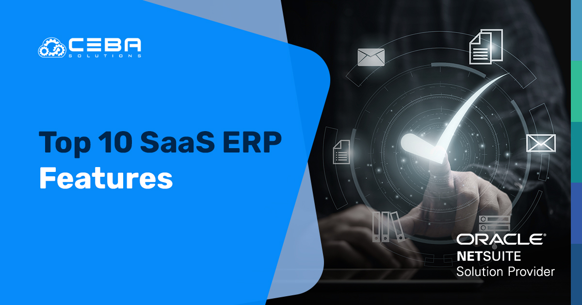 Top 10 SaaS ERP Features