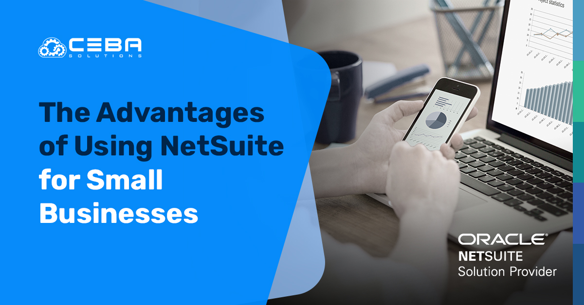 The Advantages of NetSuite for Small Businesses : SuiteSuccess Starter ...