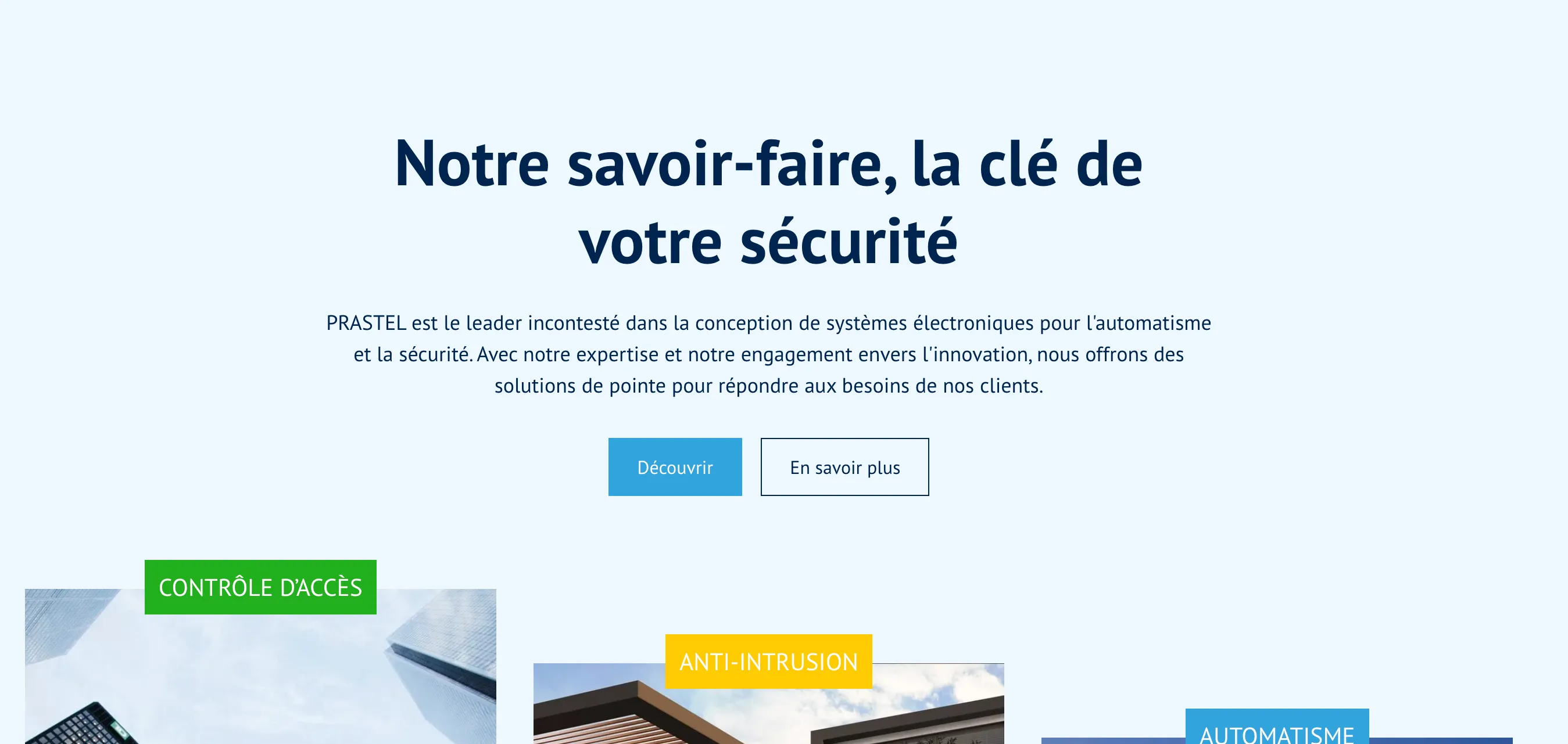 Prastel Notre savoir-faire, la clé de votre sécurité