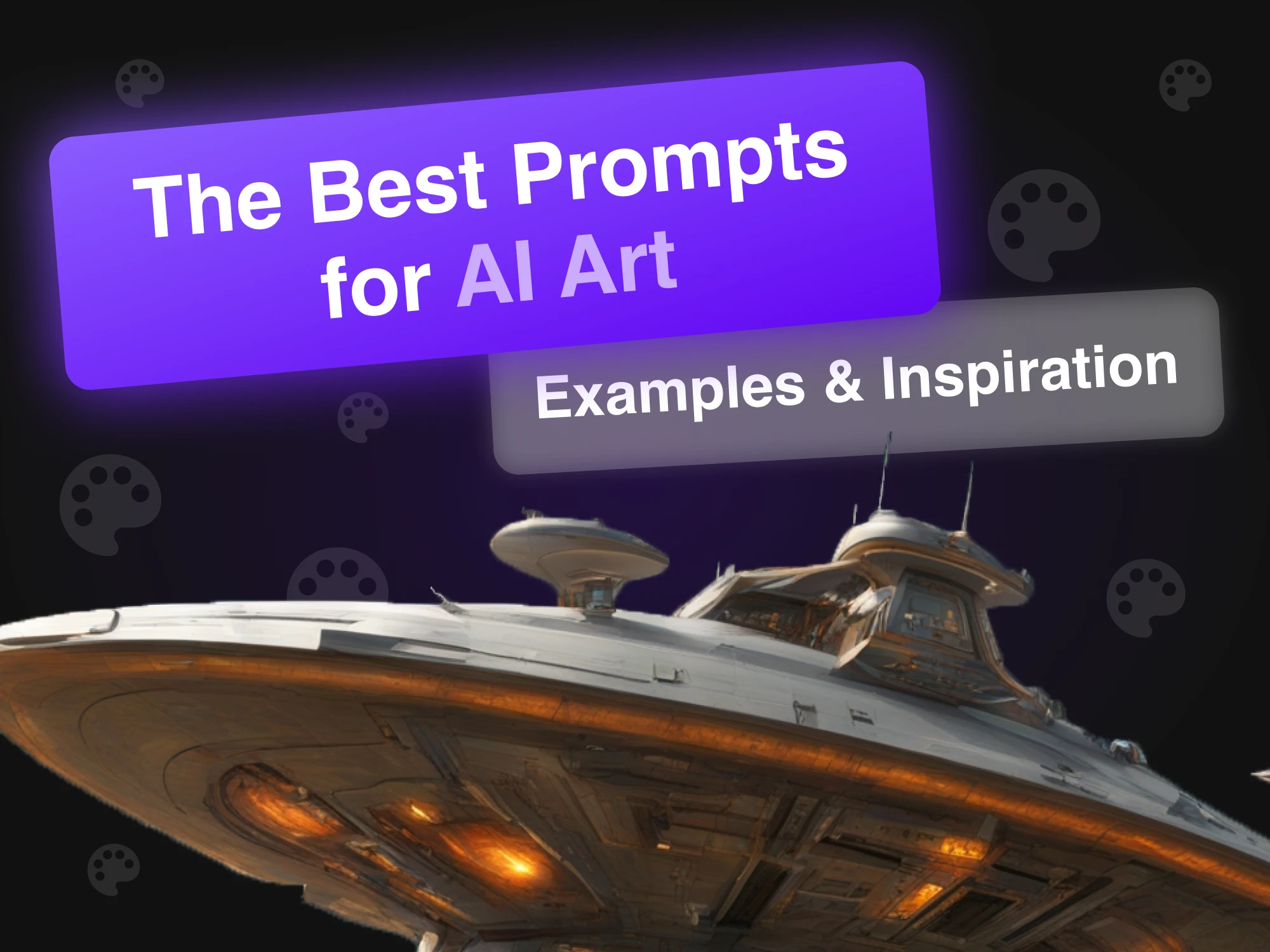 The Best Prompts for AI Art (Examples & Inspiration)