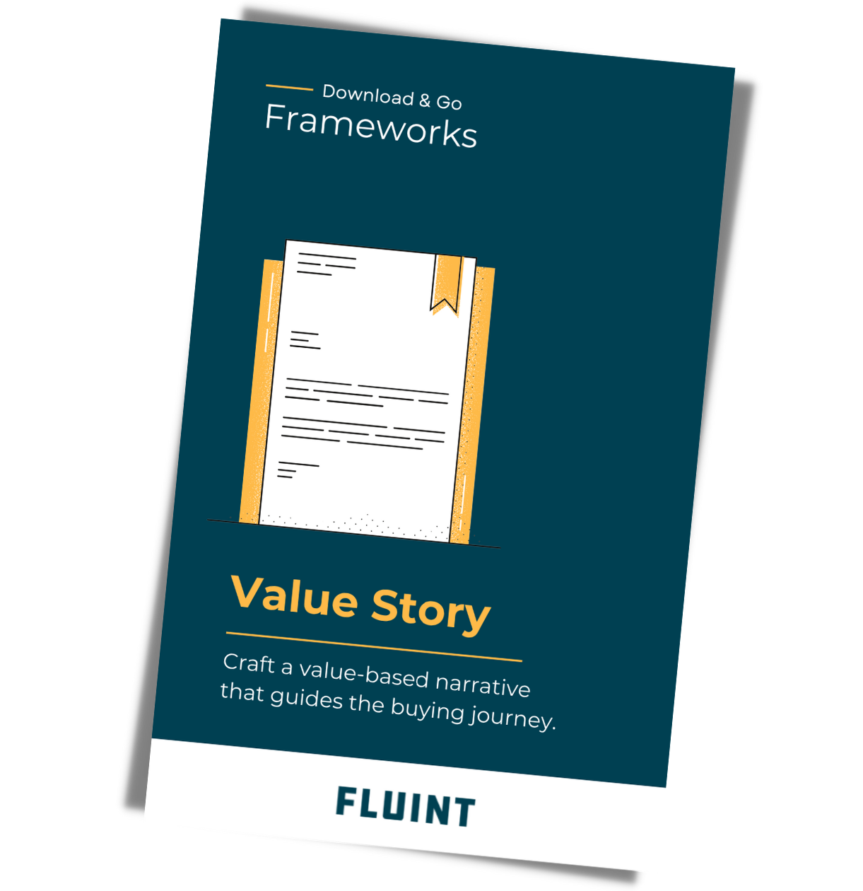 Value Story Framework | Fluint.io Resource