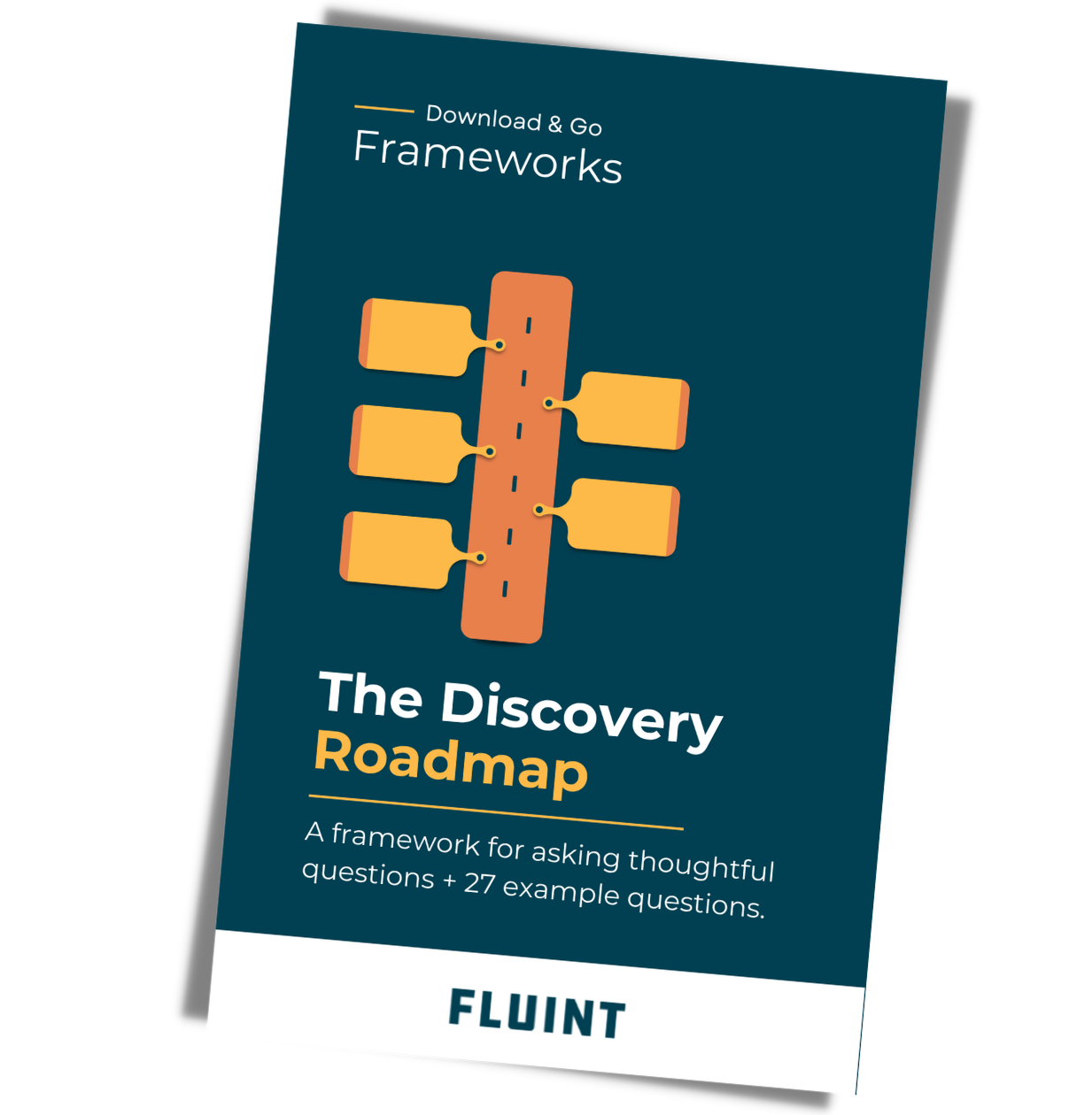 The Discovery Roadmap | Fluint.io Resource