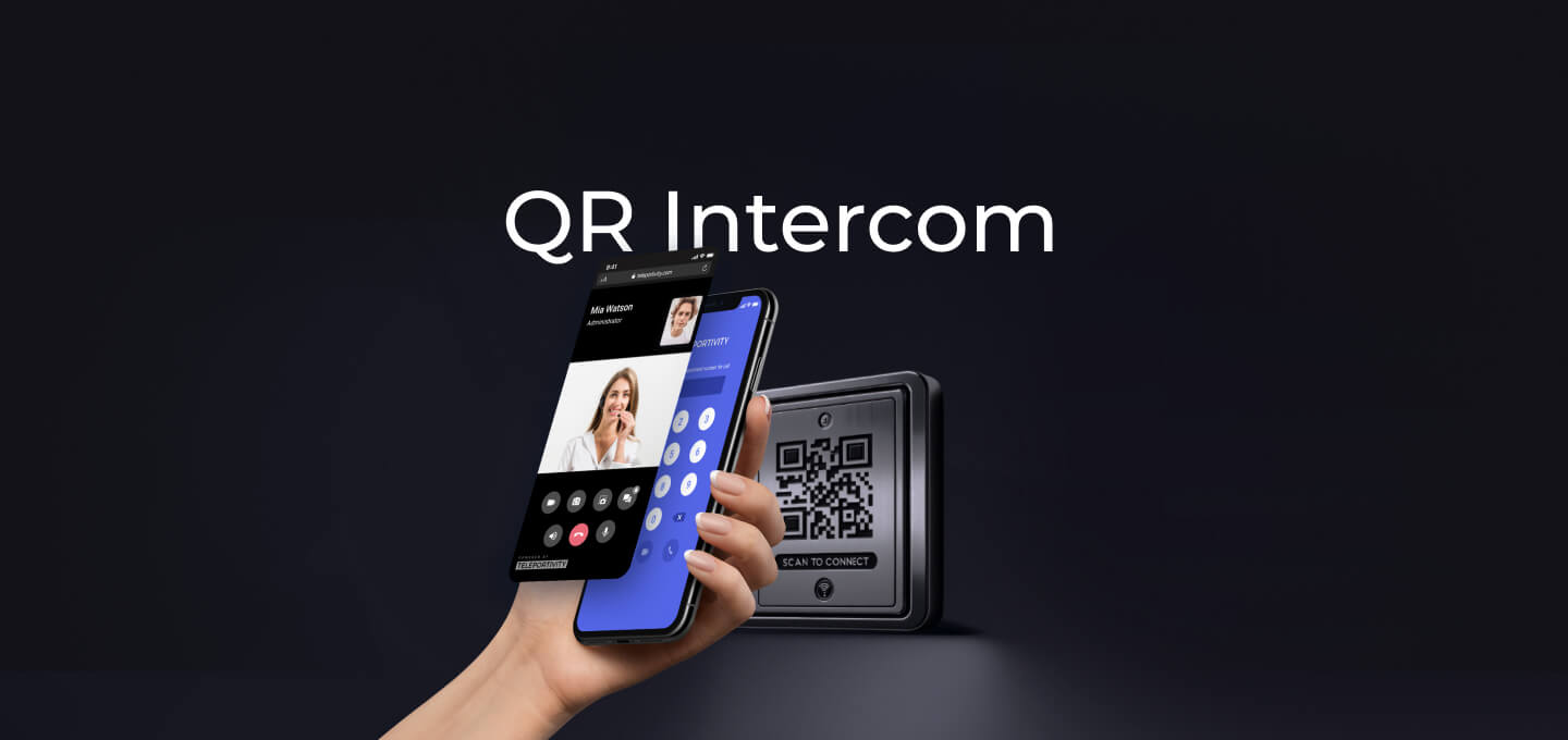 QR Intercom – Everywhere connectivity: universal access