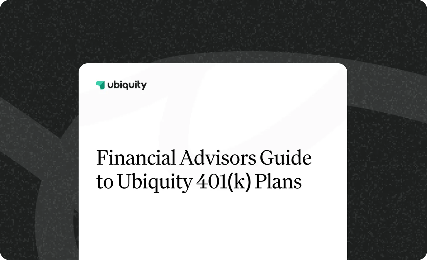 Retirement Guides | Ubiquity Resources
