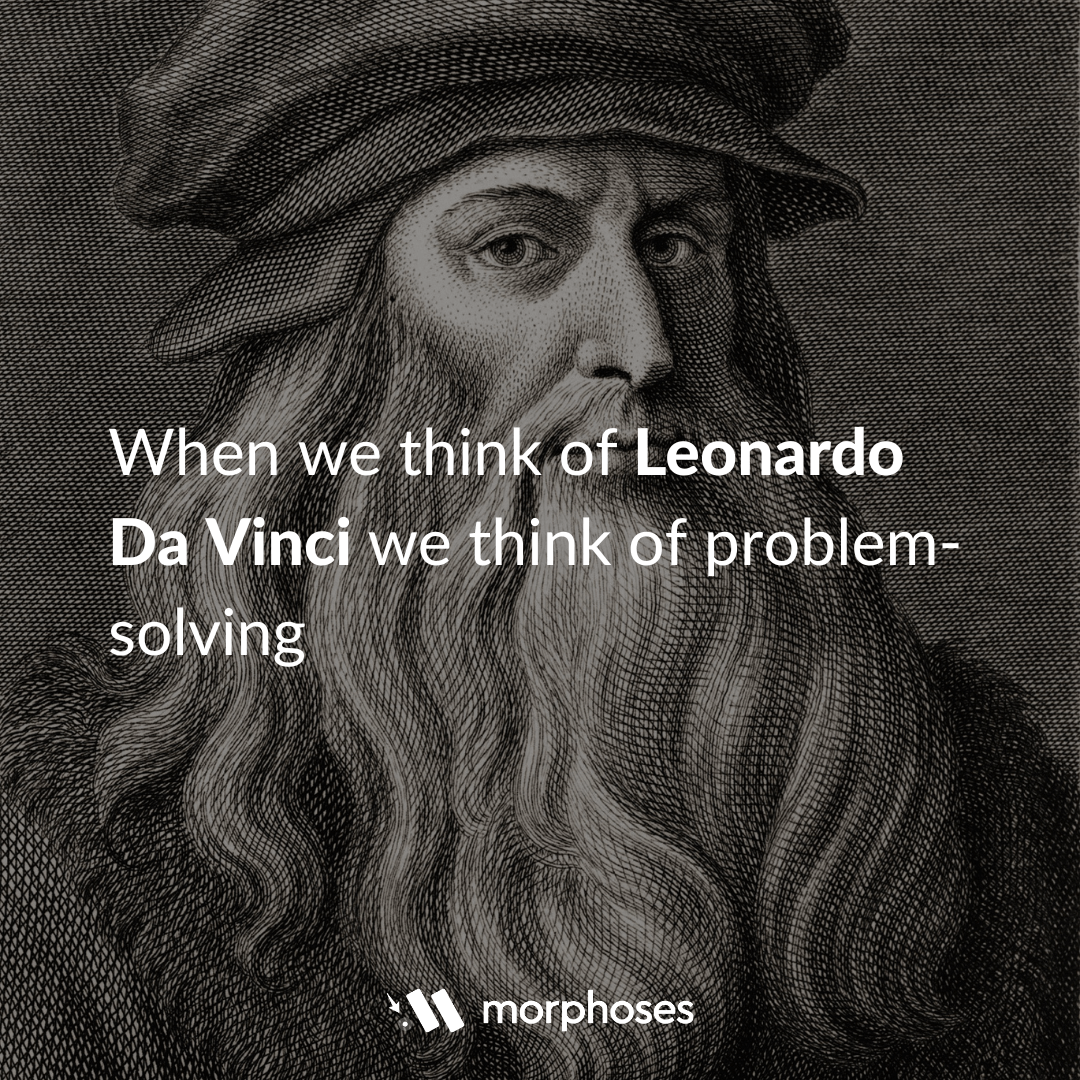 Leonardo da Vinci: What We Can Learn About Problem-Solving from this ...