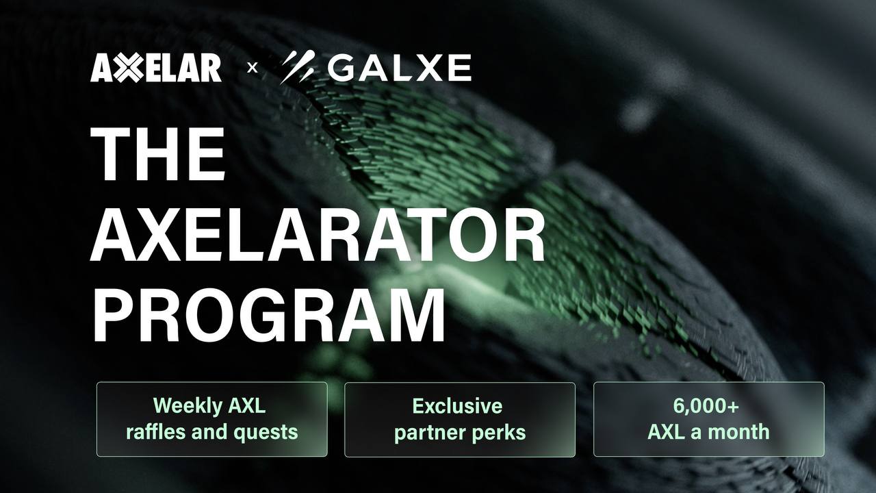 The ‘Axelarator’ Community Program is now Live! | Axelar Blog