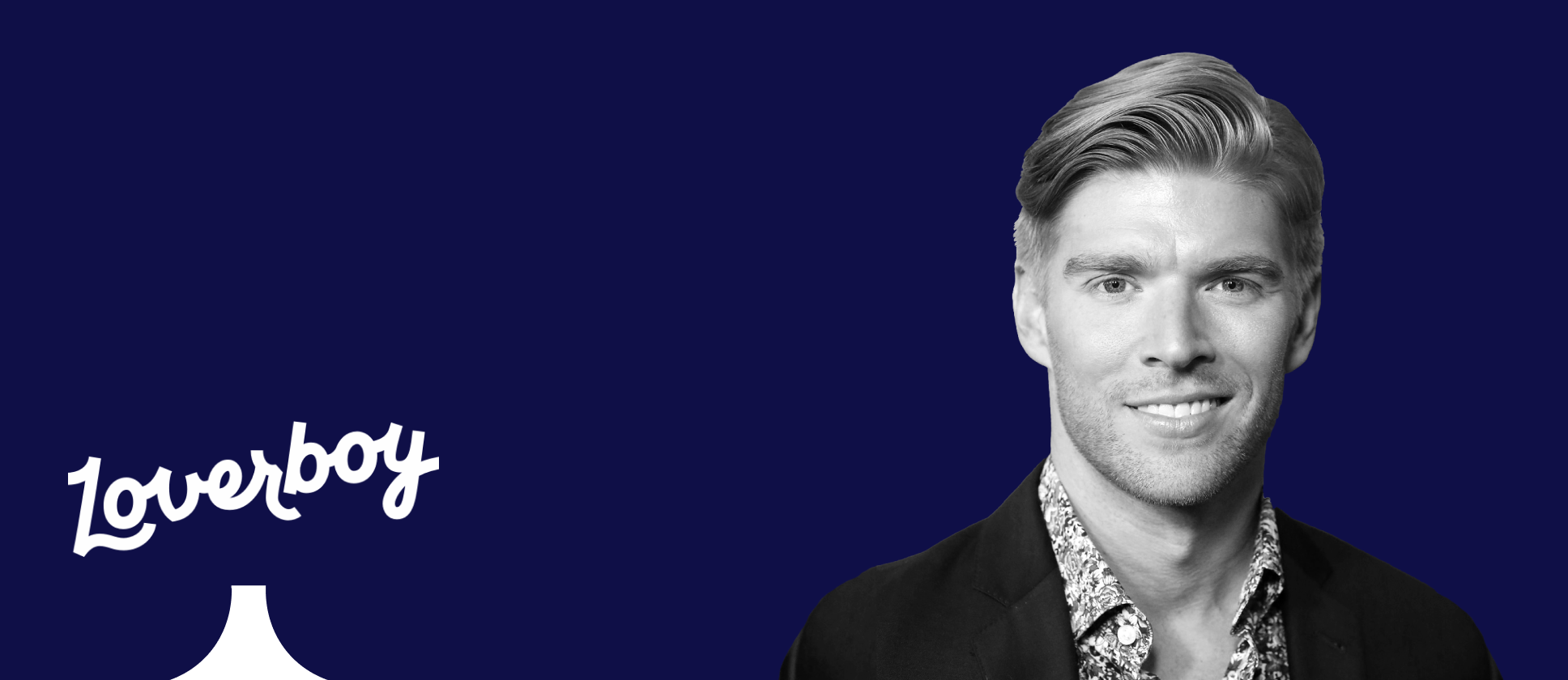 Fyllo™ | Kyle Cooke, Founder, Loverboy