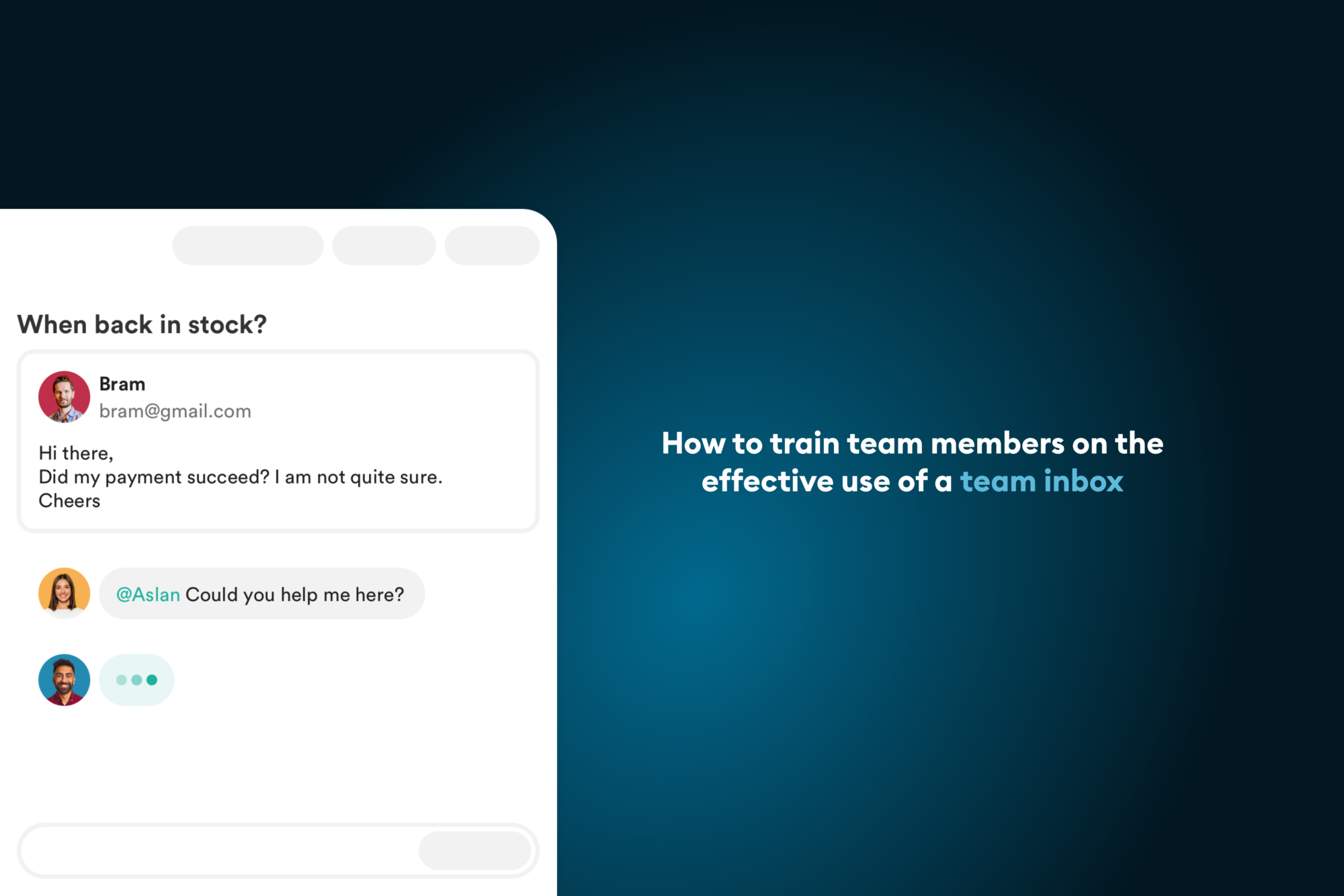 How to train team members for effective team inbox use