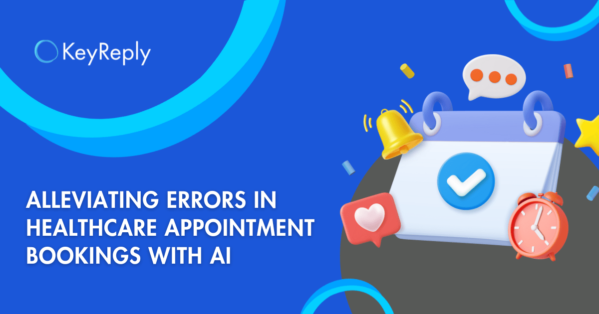 Alleviating Errors in Healthcare Appointment Bookings with AI