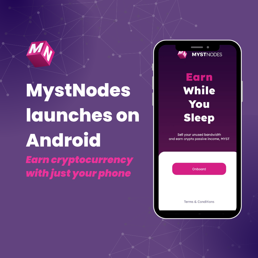 MystNodes is now available on Android devices! With just a few clicks ...