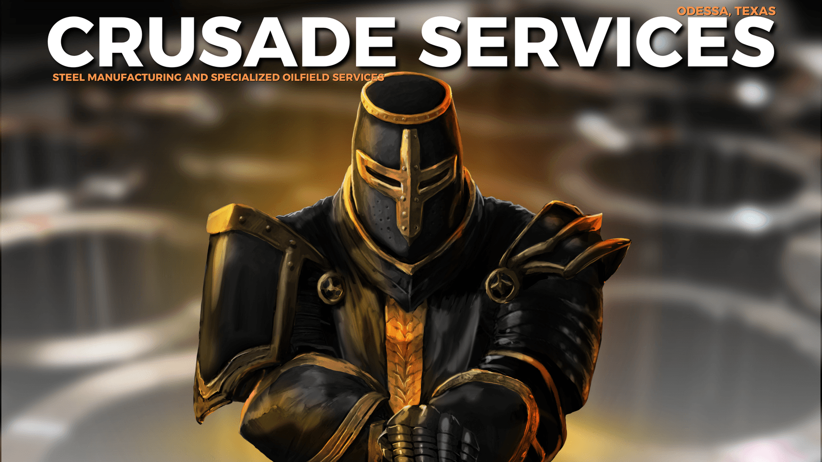 Crusade Services | Precision Steel Manufacturing in Odessa, TX