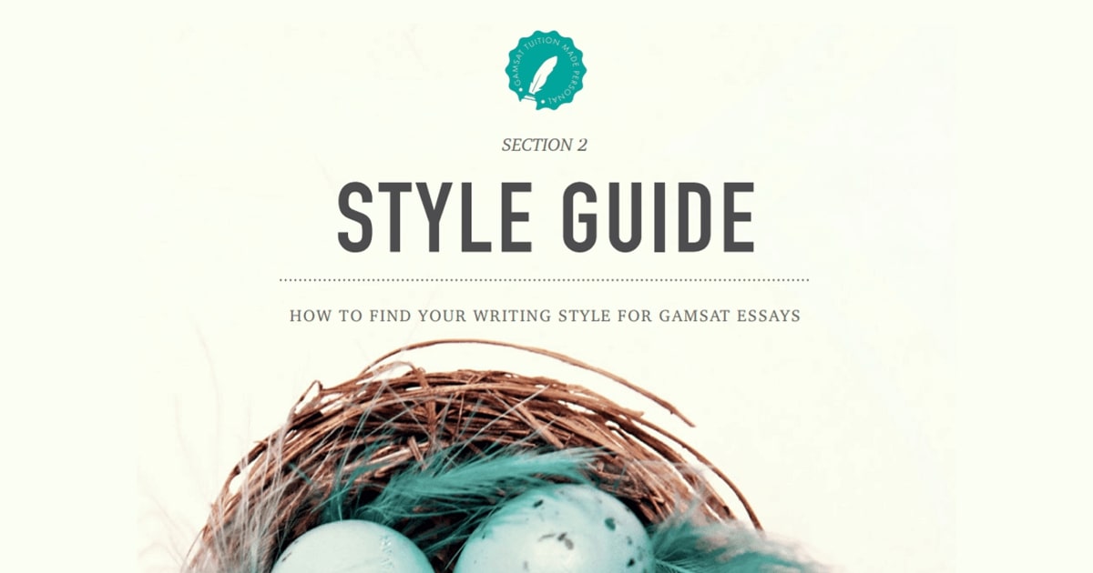 GAMSAT Section 2 Essay Style Guide