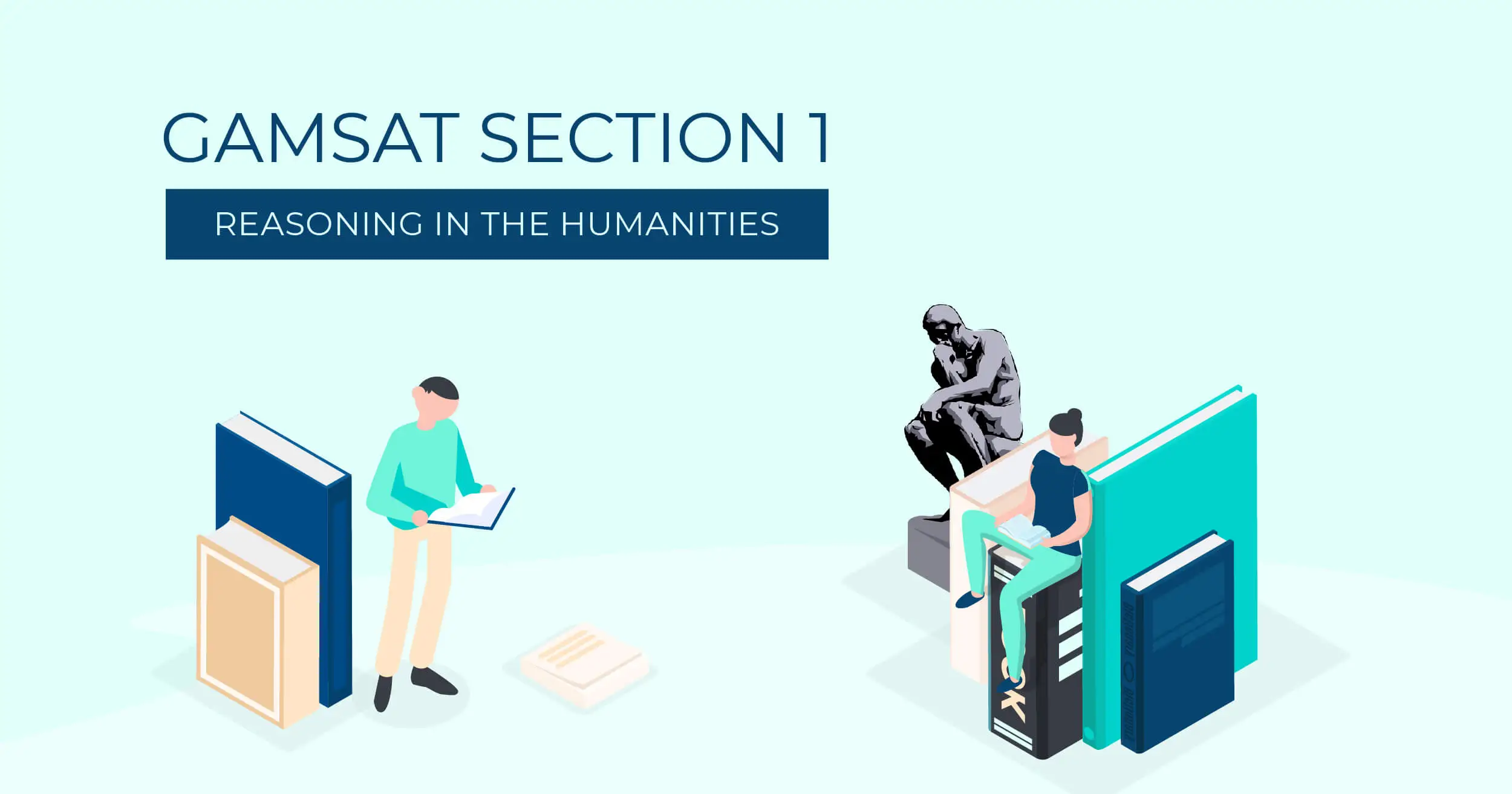 GAMSAT Section 1: Reasoning in Humanities