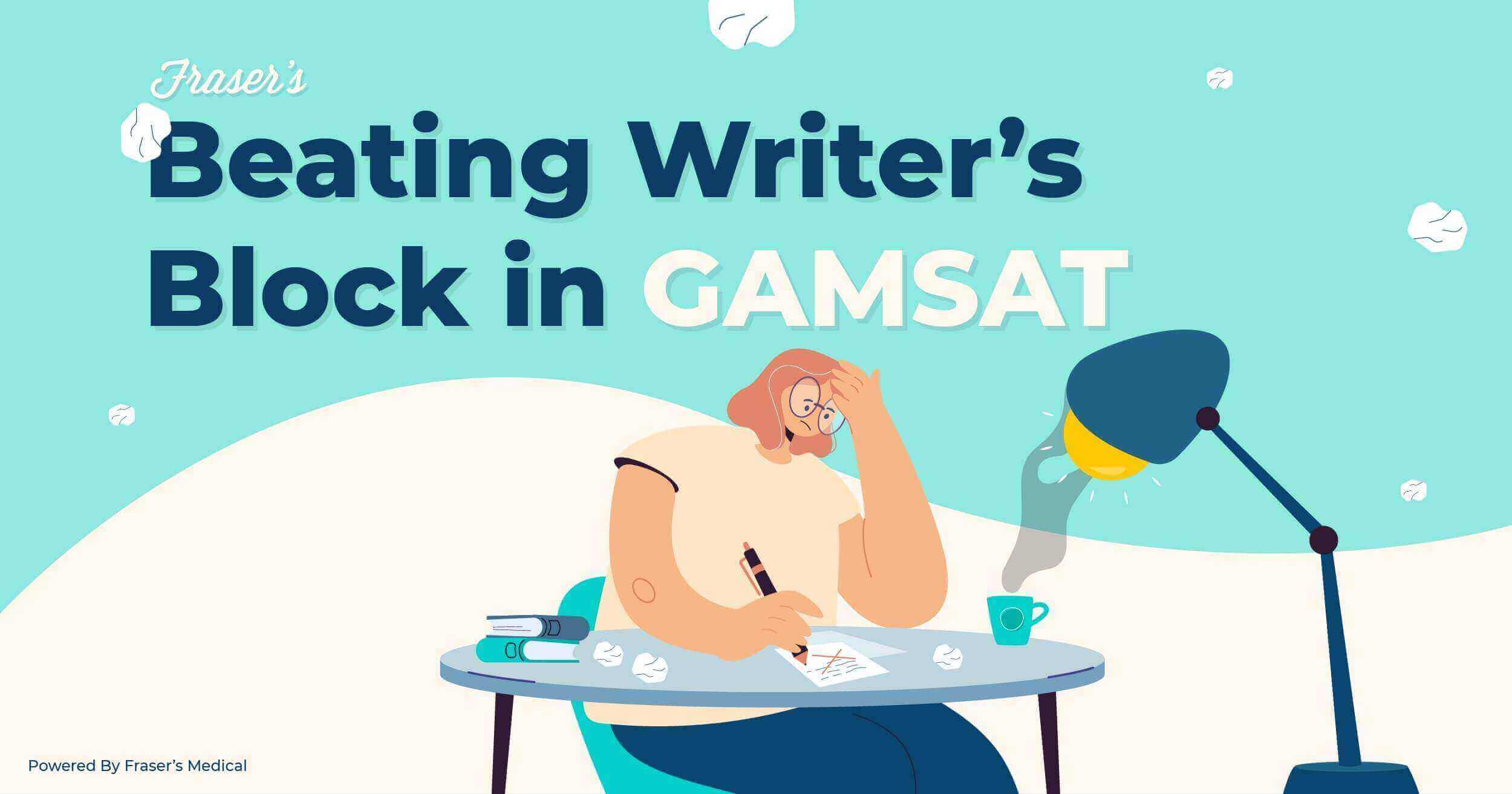 How to Beat Writer’s Block in Section 2 GAMSAT