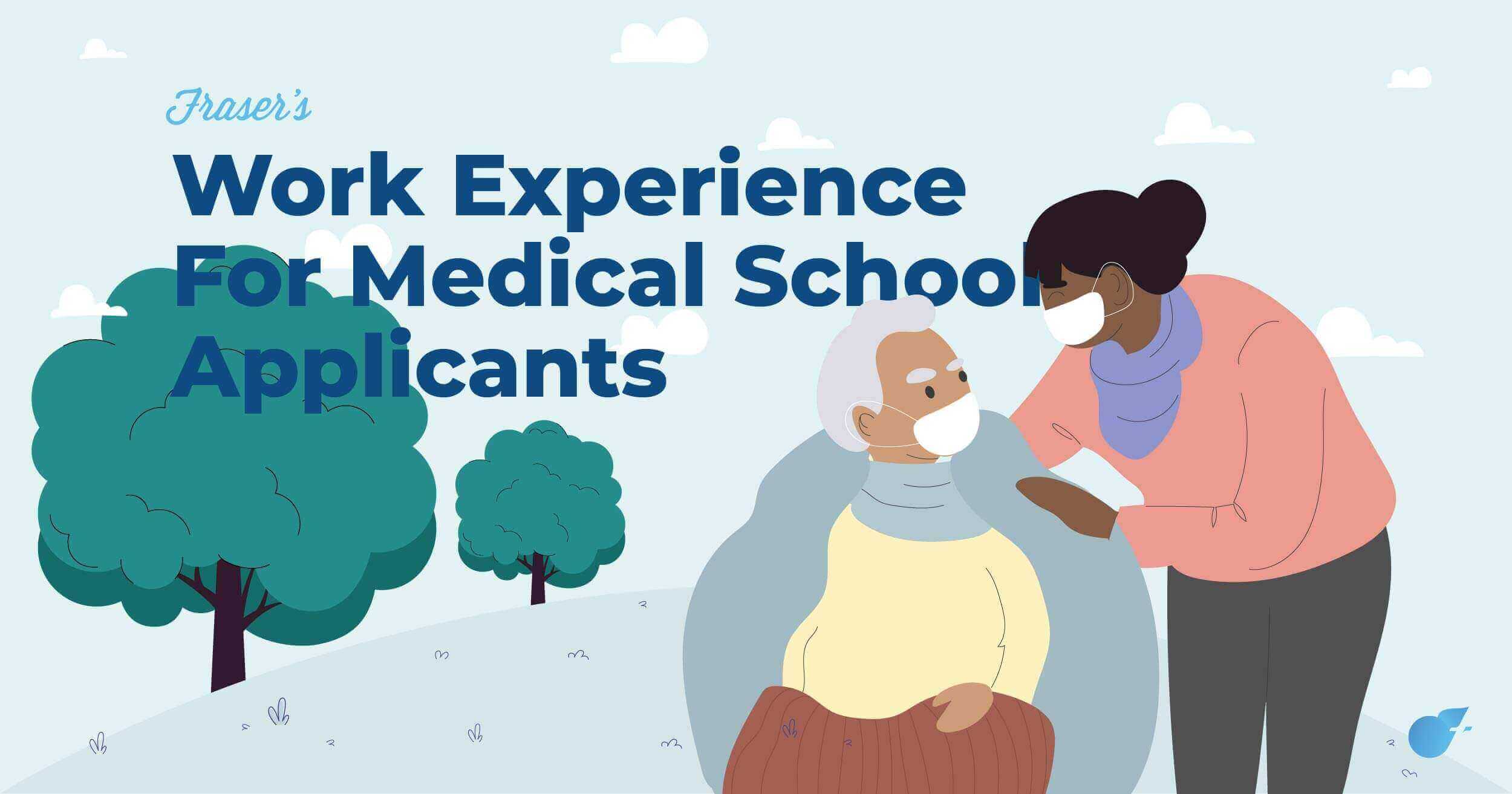 Work Experience For Medical School Applicants