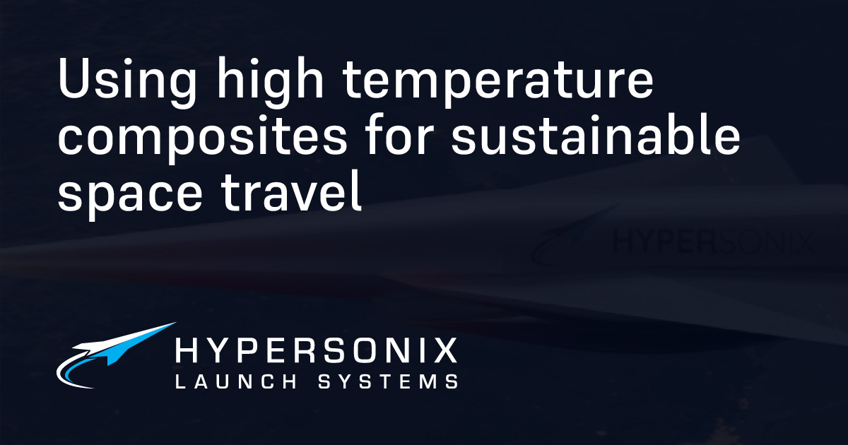 Using high temperature composites for sustainable space travel ...