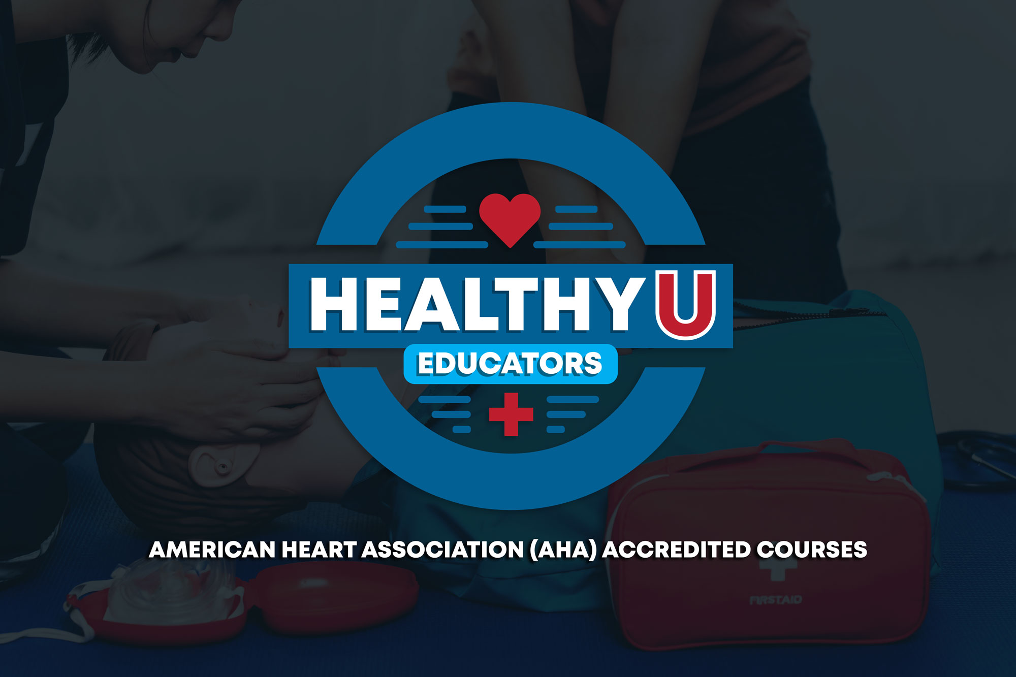 HealthyUEducators - Life-Saving Skills for Everyone