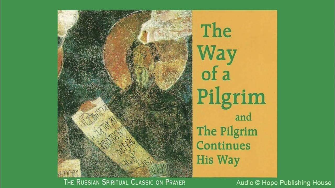 The Way of the Pilgrim Book Review - A Spiritual Journey Explored