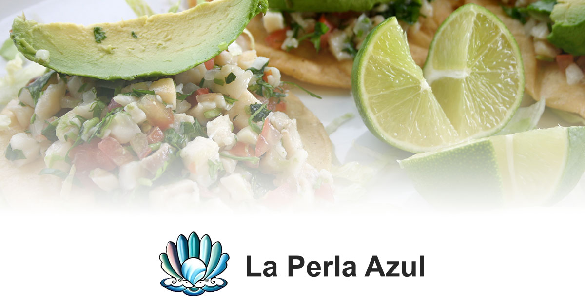 Explore La Perla Azul's Menu | Coastal Flavors Await