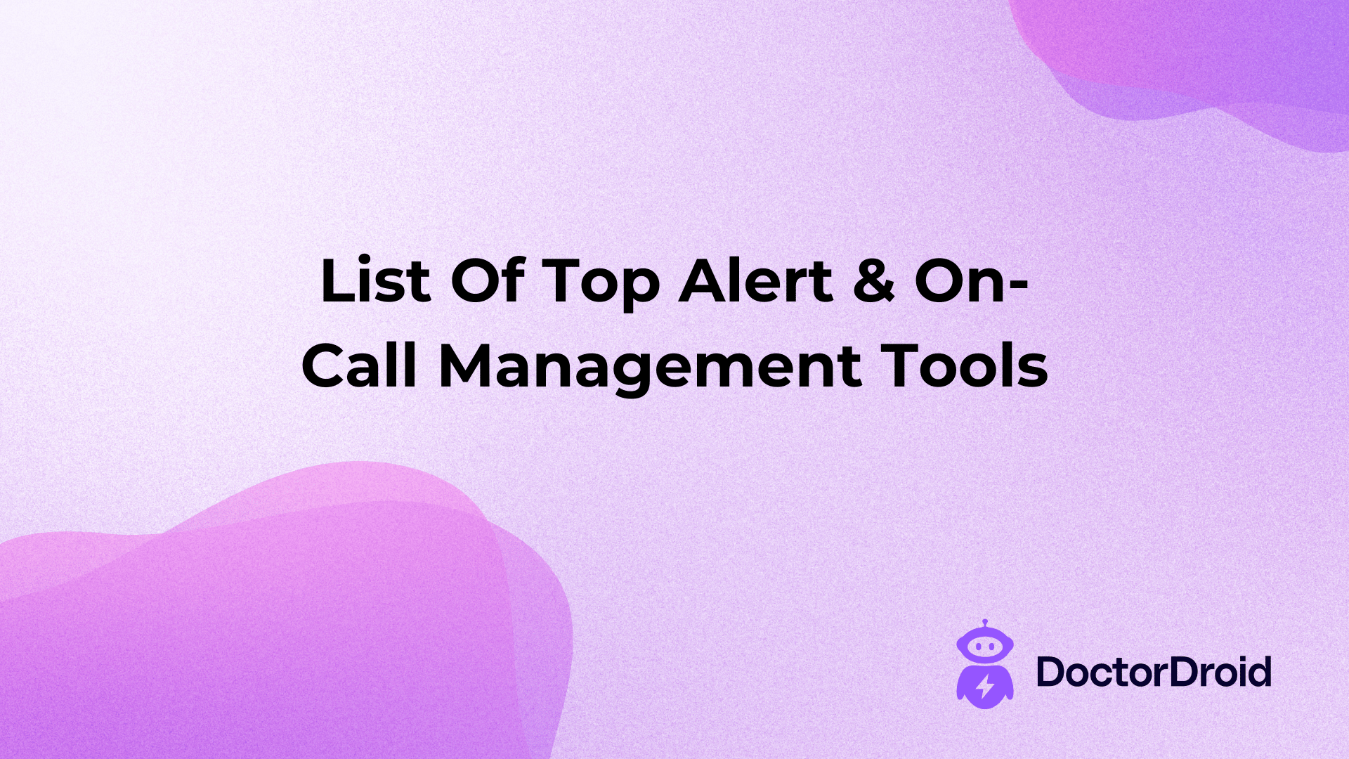 List Of Top Alert & On-Call Management Tools